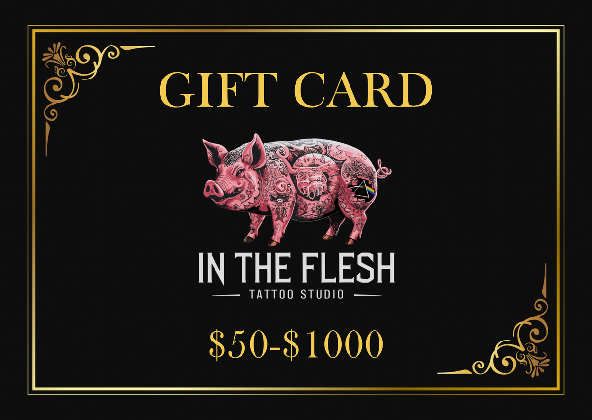 Gift Card – In The Flesh Tattoo Studio
